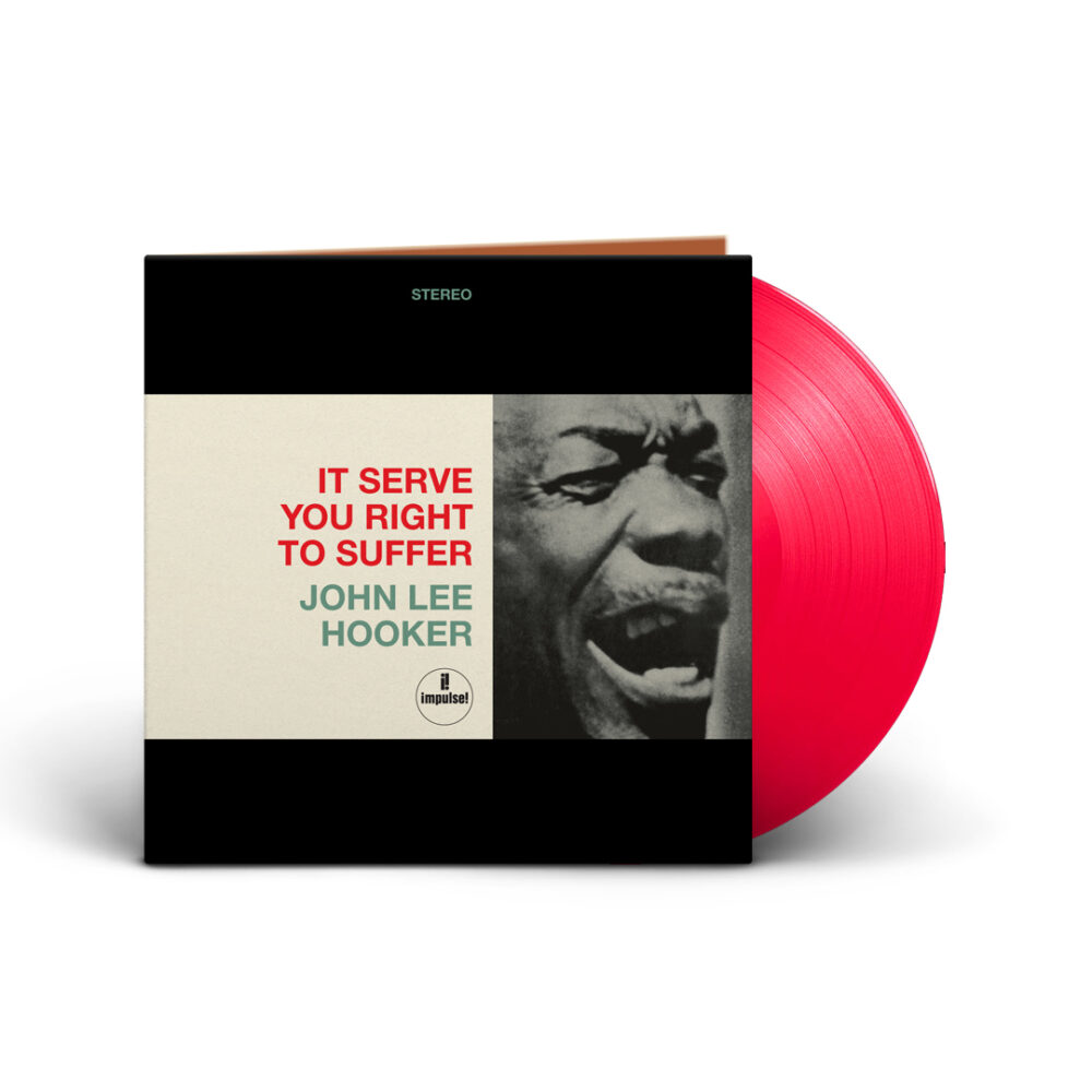 John Lee Hooker - It Serve You Right To Suffer - John Lee Hooker