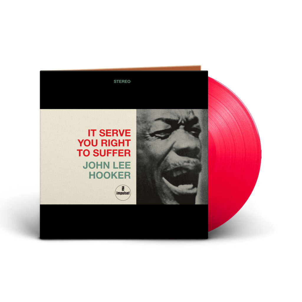 John Lee Hooker It Serve You Right To Suffer John Lee Hooker